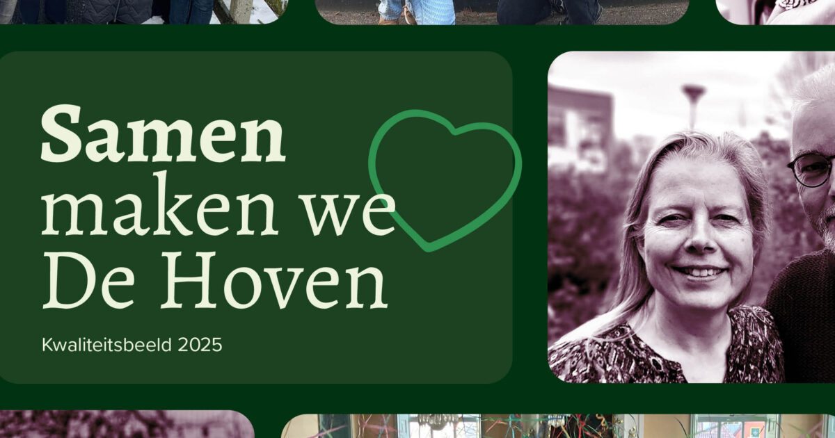 Kwaliteitsbeeld 2025: Samen maken we De Hoven – De Hoven